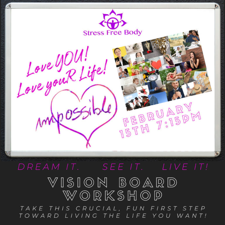Vision Board Workshop - Stress Free Body